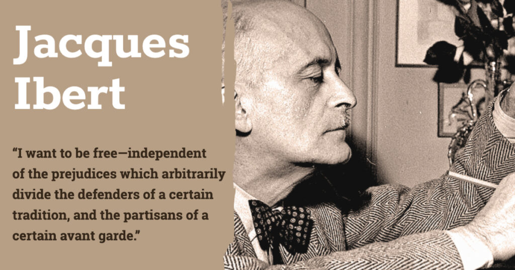Jacques Ibert and His Quest for Musical Freedom