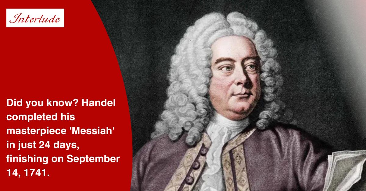 "The Messiah" by Handel: Its Composition and Premiere