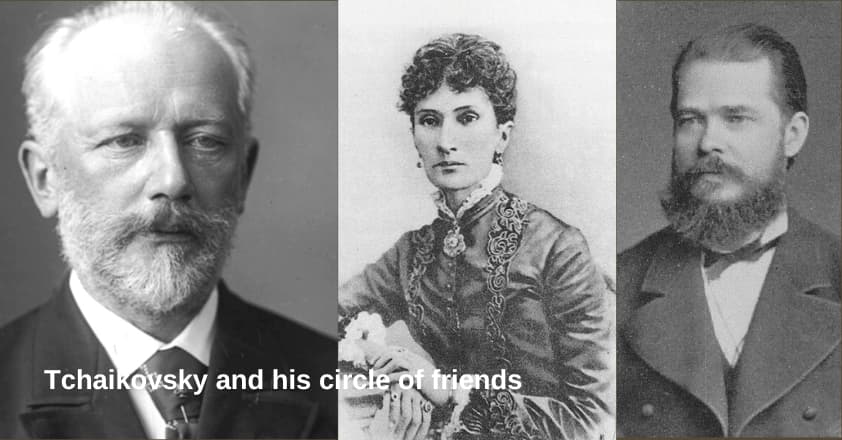 Six of Tchaikovsky's Closest Friends