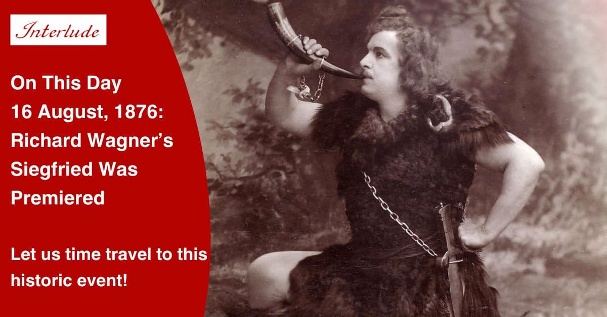 The Premiere of Wagner's Siegfried, According to Cosima Wagner