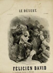 "Le Désert": A Symphonic Ode by Félicien César David