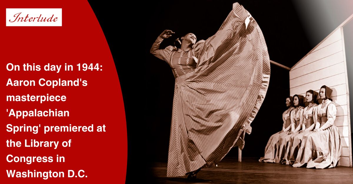 Appalachian Spring by Aaron Copland: Its Composition and Premiere