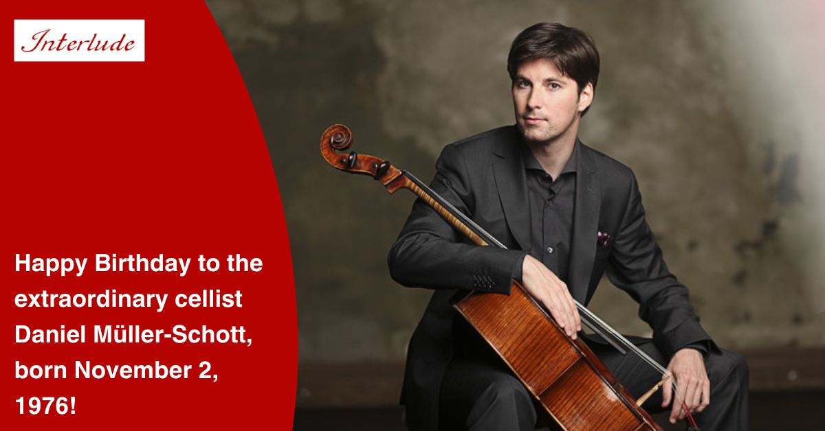 Daniel Müller-Schott, Cellist: What Inspired Him to Become a Musician?