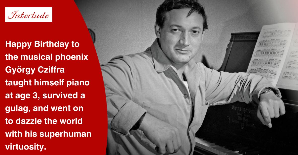 György Cziffra: One of the Greatest Pianists of the Twentieth Century?