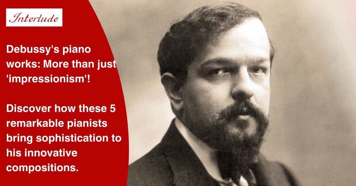 The Best Debussy Pianists of all time