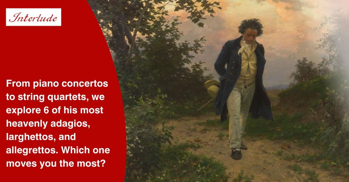 Are These the Best Slow Movements Beethoven Ever Wrote?