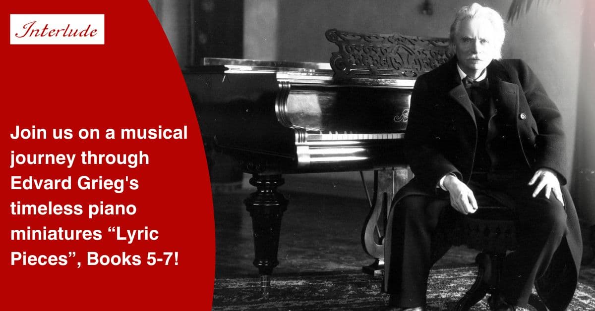 At the Piano With Edvard Grieg Lyric Pieces Books 5-7