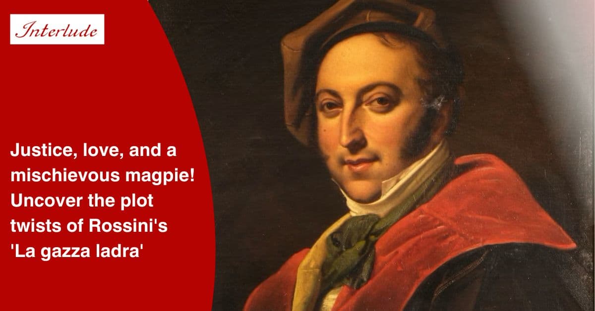 La gazza ladra: Rossini's last experiment in comic opera