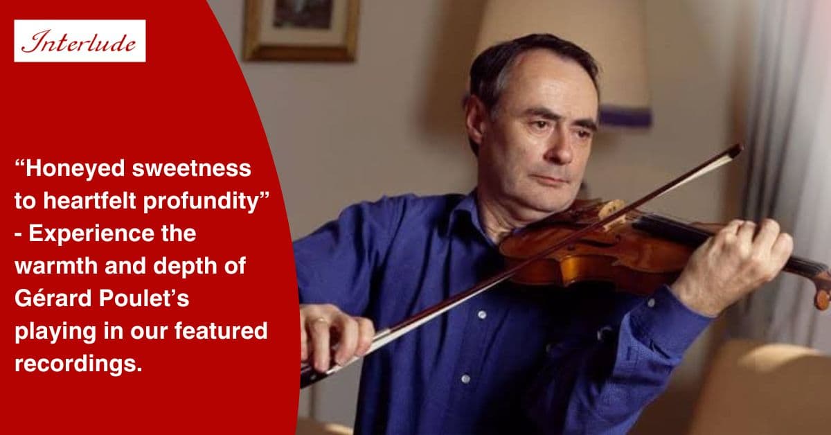 Musical Journey of Violinist Gérard Poulet