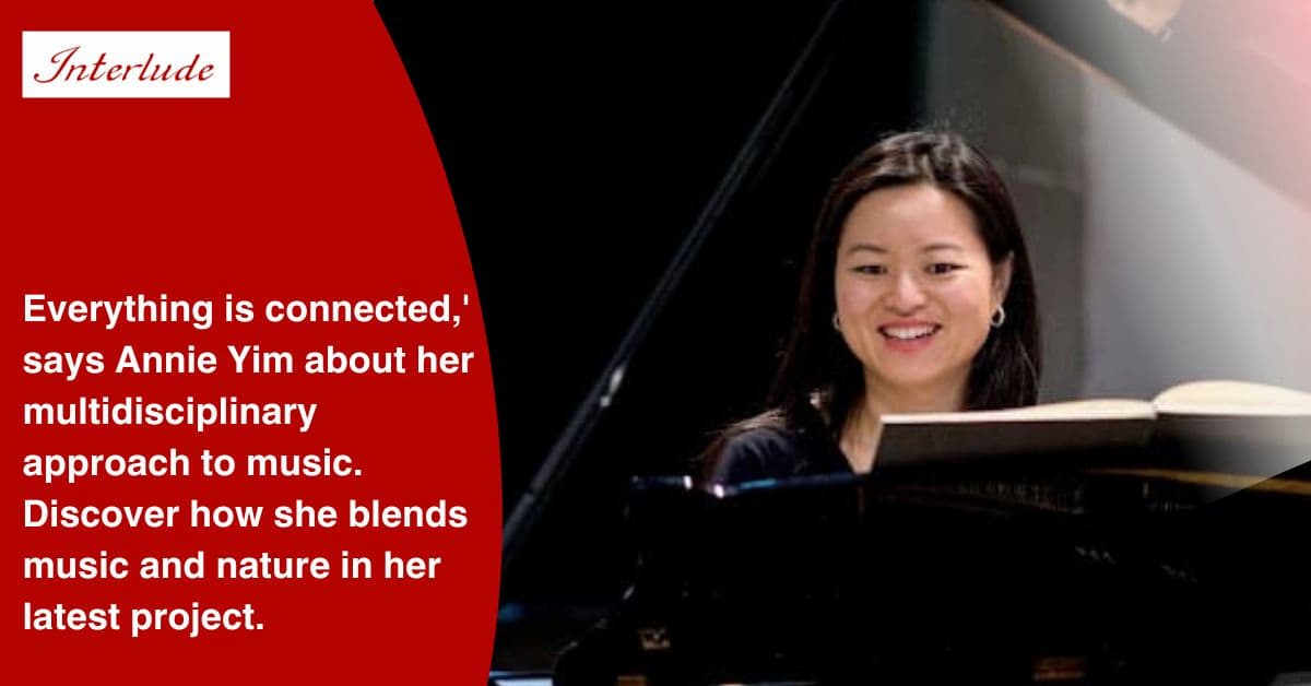 An Interview With Pianist Annie Yim