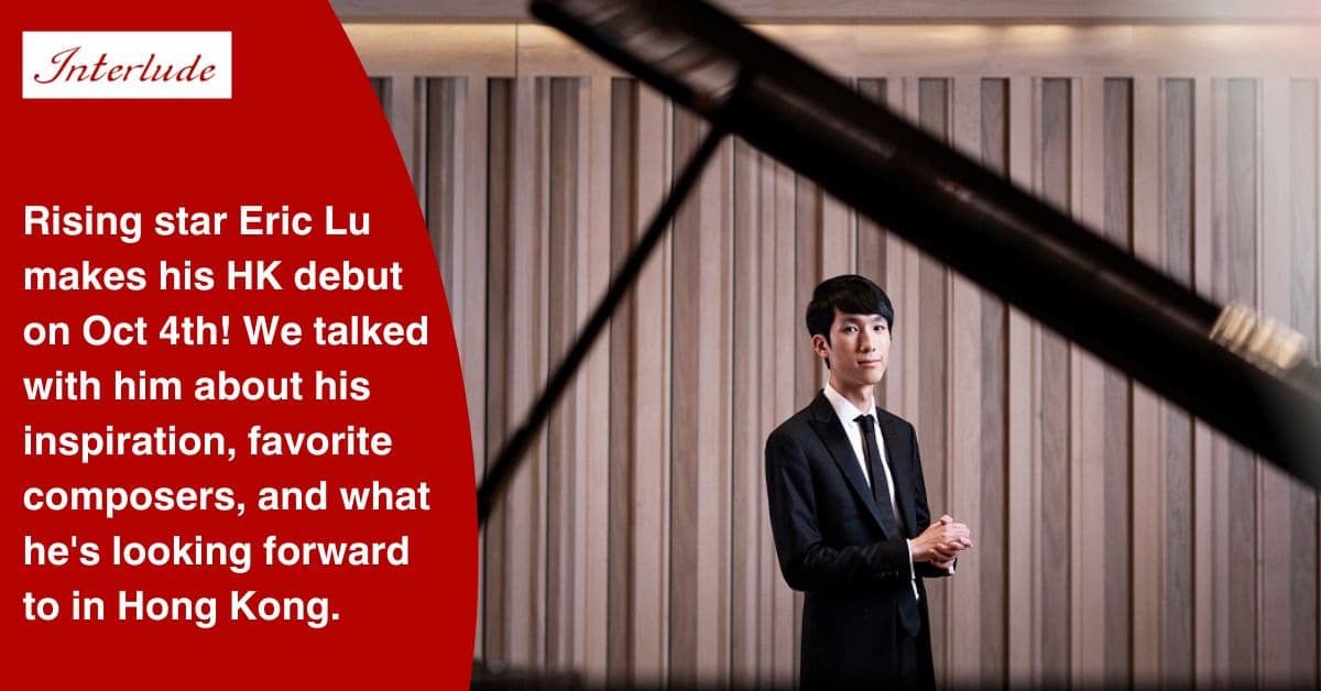 Pianist Eric Lu Makes His HK Muse Debut