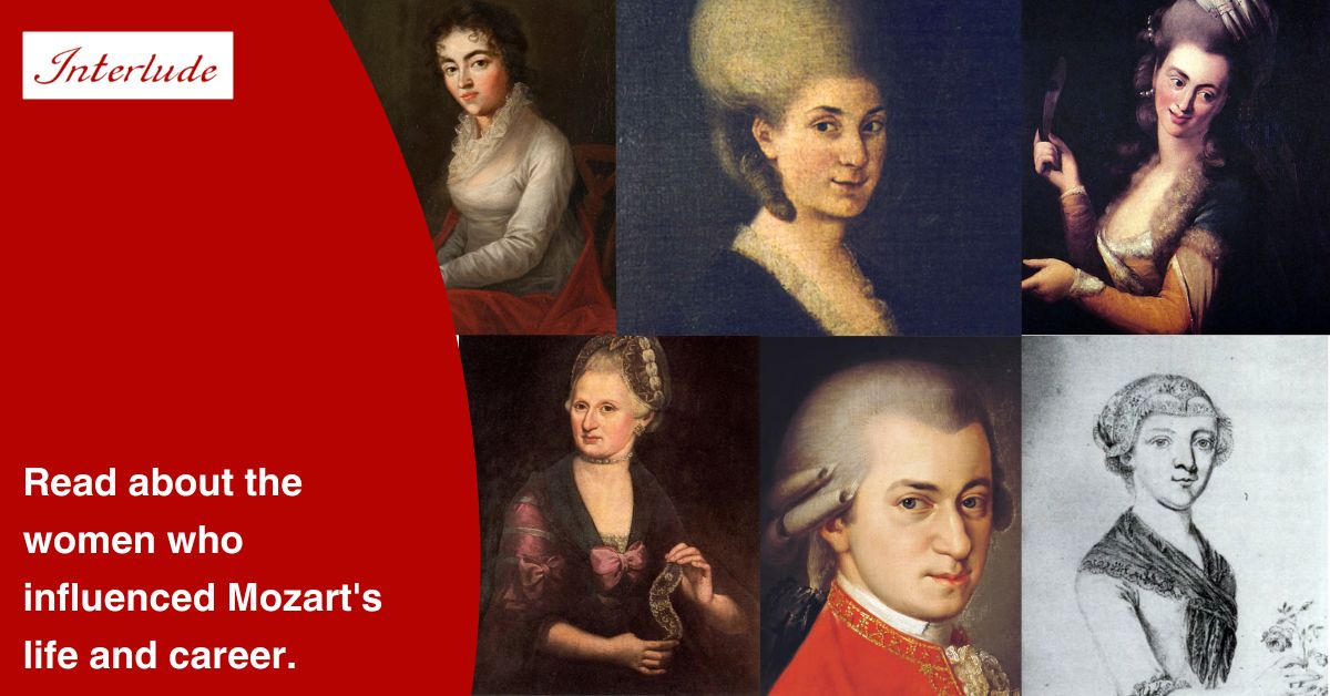Women in Mozart’s Life: His Mother, Wife, Sister, and Others