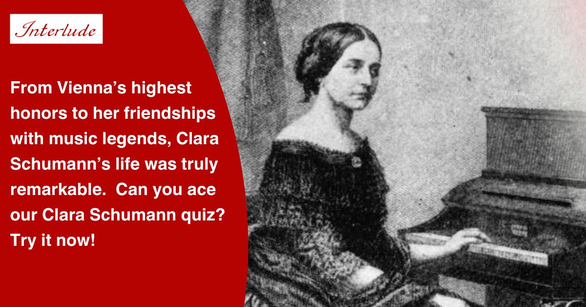 Classical Music Quiz: Discover the Genius of Clara Schumann