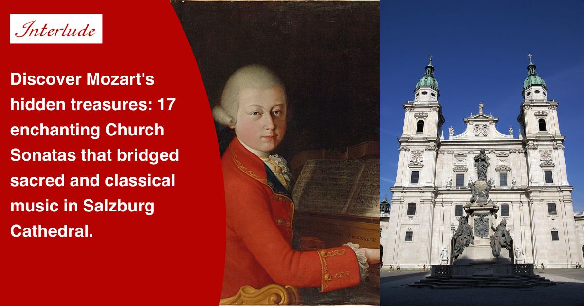 Heavenly Soundscapes The Church Sonatas of Mozart