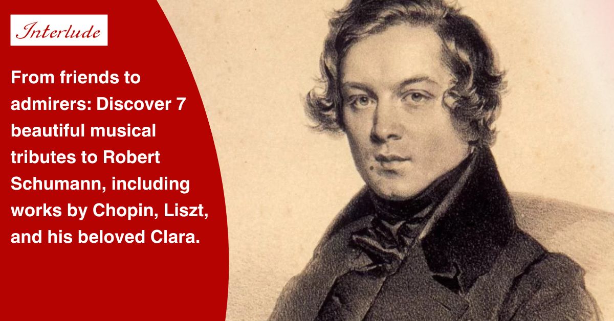 Seven Works Dedicated to Robert Schumann