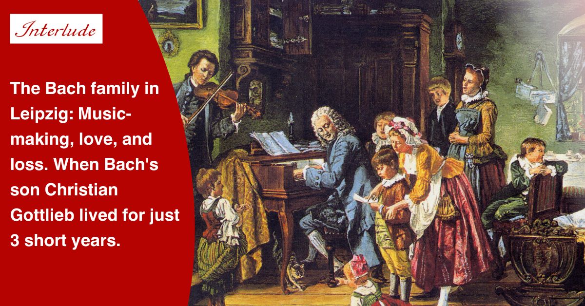 Bach Babies in Music Christian Gottlieb Bach (1725-1728)