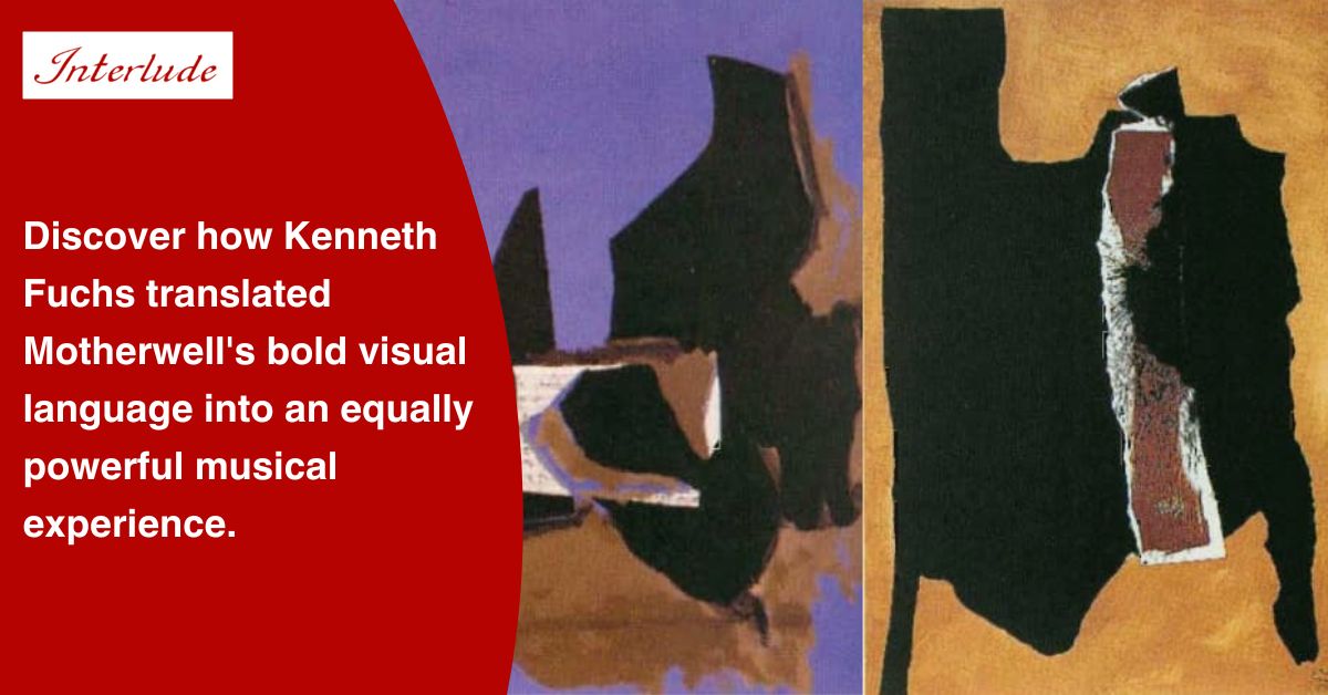 Musicians and Artists: Fuchs and Motherwell