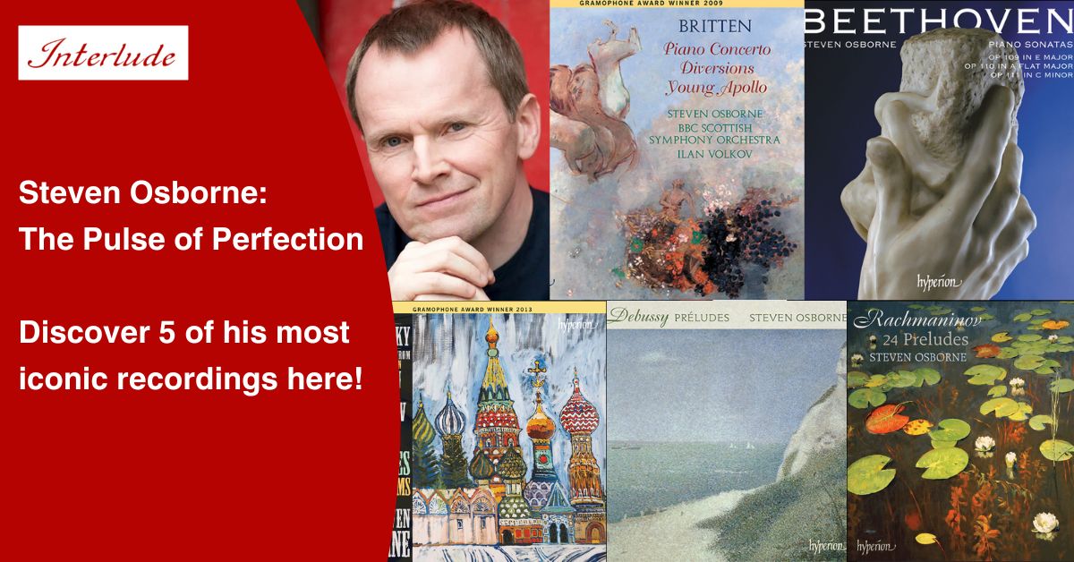 Steven Osborne: The Pulse of Perfection