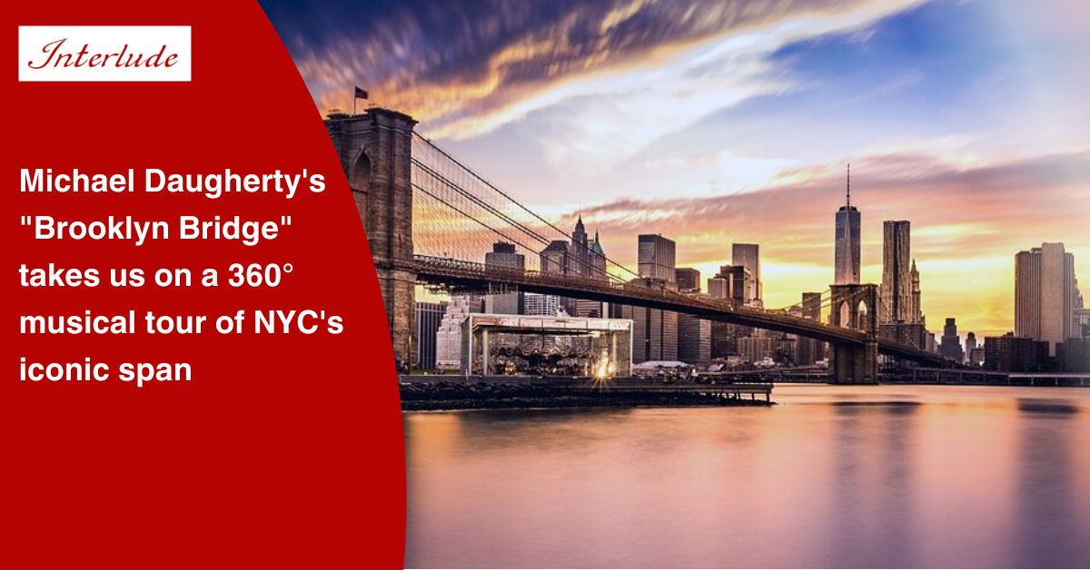 Inspirations Behind Michael Daugherty: Brooklyn Bridge