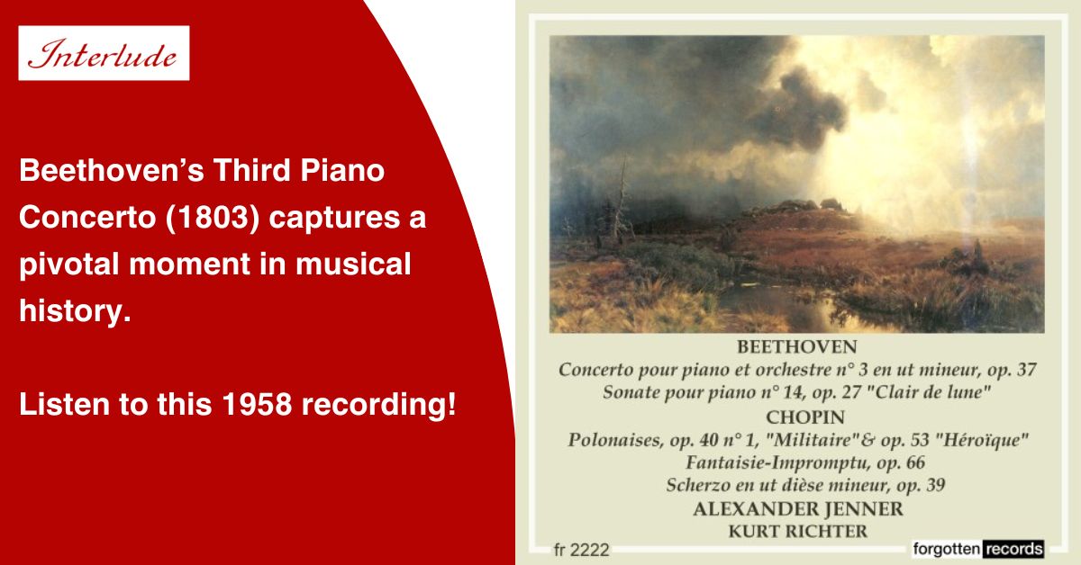 Finding a New Creative Path: Beethoven’s Third Piano Concerto